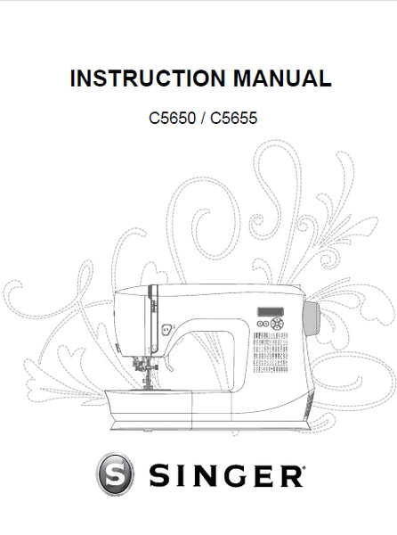 SINGER C5650 C5655 SEWING MACHINE INSTRUCTION MANUAL 40 PAGES ENG – THE ...