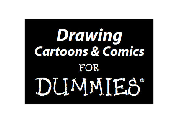 DRAWING CARTOONS AND COMICS FOR DUMMIES 363 PAGES IN ENGLISH – THE ...