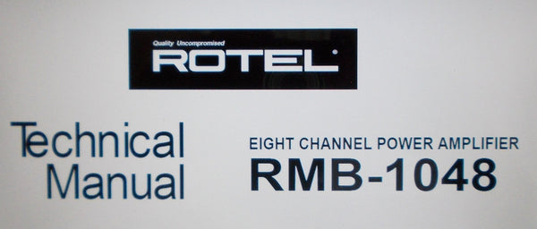 ROTEL RMB-1048 EIGHT CHANNEL POWER AMP TECHNICAL MANUAL INC SCHEMS PCB ...