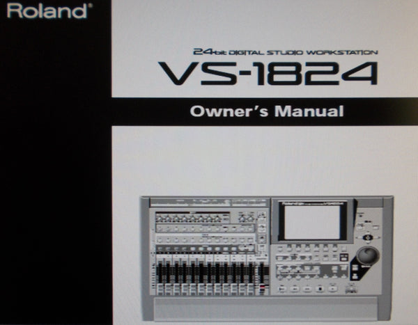 ROLAND VS-1824 DIGITAL STUDIO WORKSTATION OWNER'S MANUAL INC CONN DIAG ...
