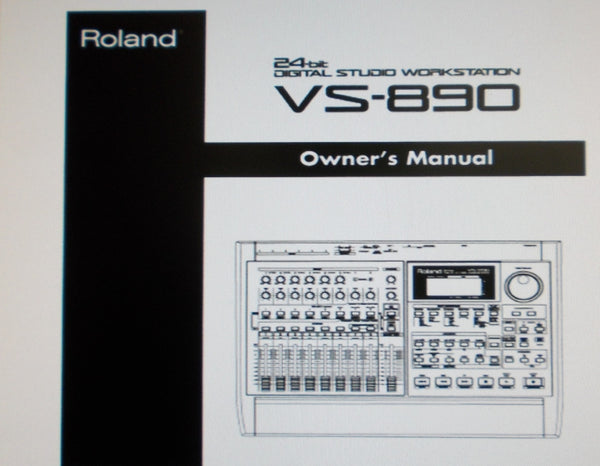 ROLAND VS-890 DIGITAL STUDIO WORKSTATION OWNER'S MANUAL INC BLK DIAGS ...