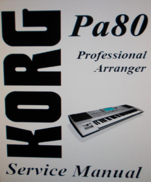 KORG Pa80 PROFESSIONAL ARRANGER SERVICE MANUAL INC BLK DIAG SCHEMS PCB ...