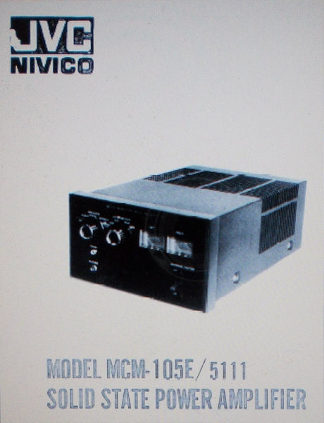 JVC MCM-105E 5111 SOLID STATE POWER AMP MANUAL INC SCHEM DIAG AND CONN ...