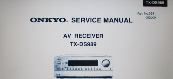 ONKYO TX-DS989 AV RECEIVER SERVICE MANUAL INC SCHEMS AND PARTS LIST 44 ...
